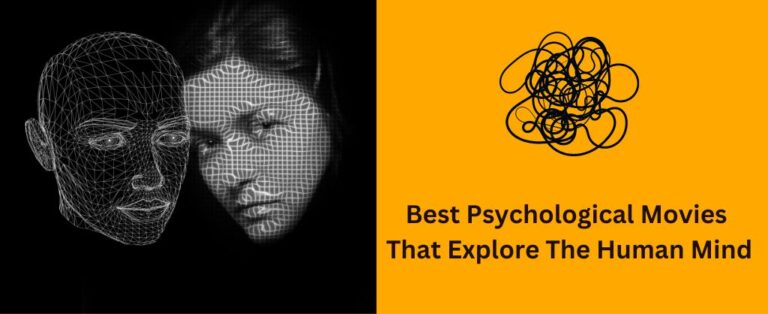 16 Best Psychological Movies That Explore The Human Mind | Pep Talk Radio