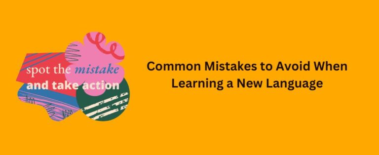25 Common Mistakes to Avoid When Learning a New Language | Pep Talk Radio