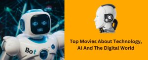 Top 14 Movies About Technology, AI And The Digital World | Pep Talk Radio